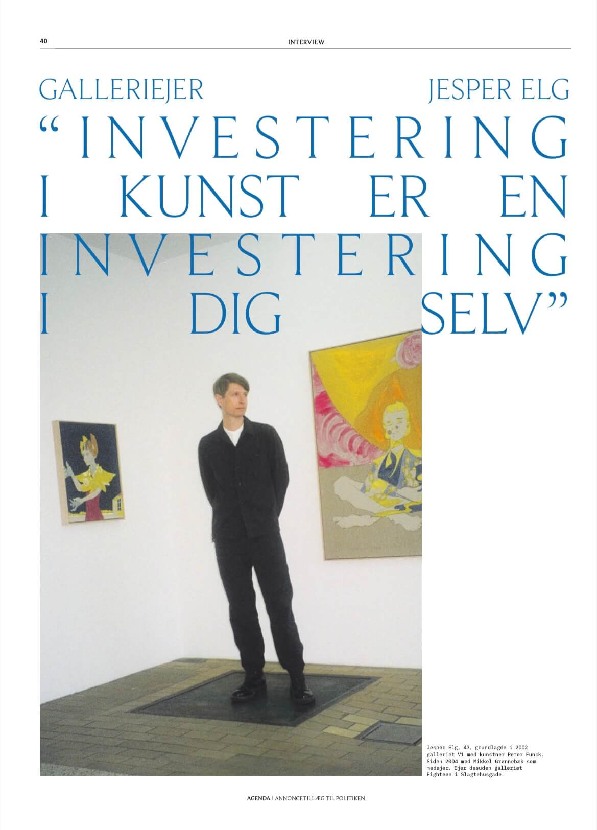 Jesper Elg in Politiken: “Investment in art is an investment in yourse ...